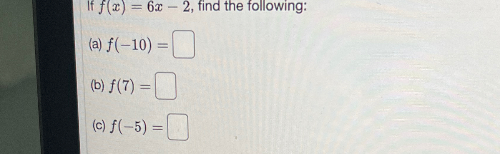 Solved If f(x)=6x-2, ﻿find the | Chegg.com
