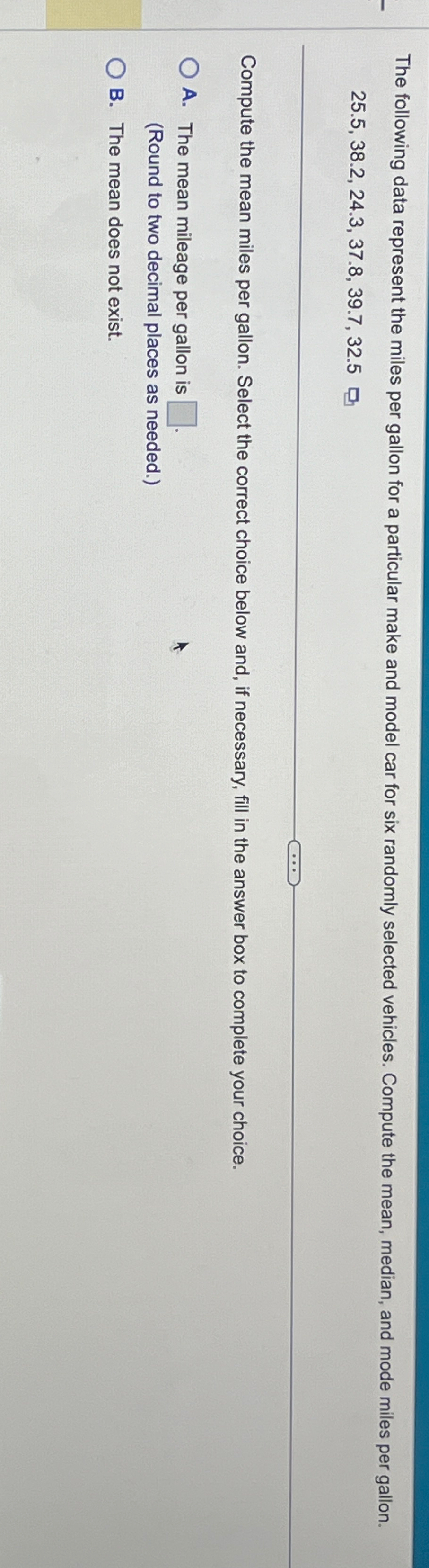 Solved The following data represent the miles per gallon for | Chegg.com