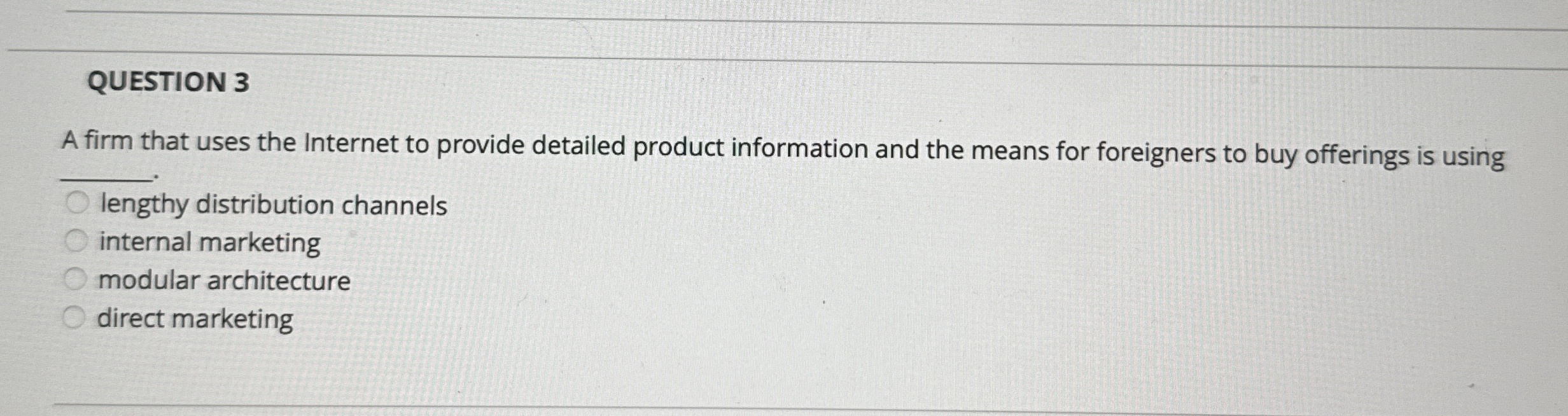 Solved QUESTION 3A firm that uses the Internet to provide | Chegg.com