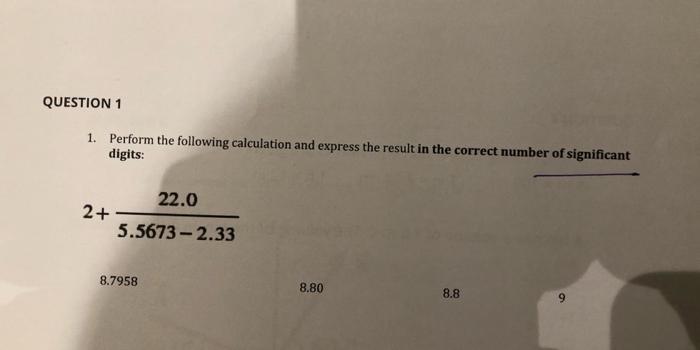 Solved 1. Perform the following calculation and express the | Chegg.com