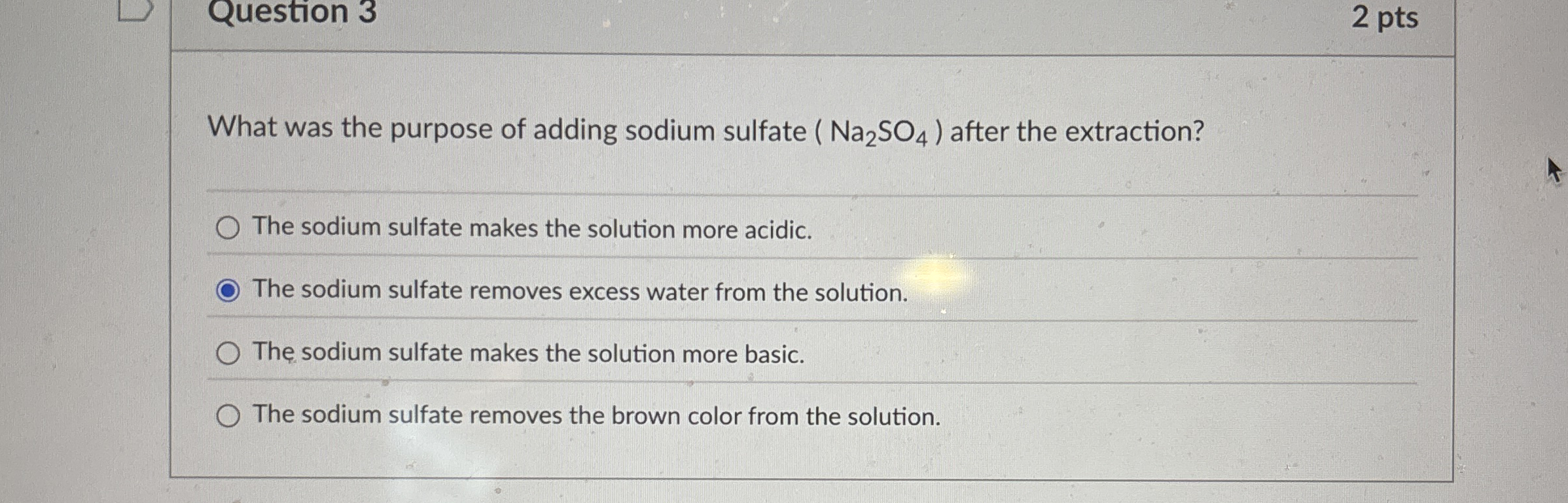 Solved Question 32 ﻿ptsWhat was the purpose of adding sodium | Chegg.com