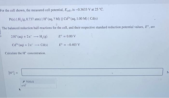 Solved For The Cell Shown The Measured Cell Potential