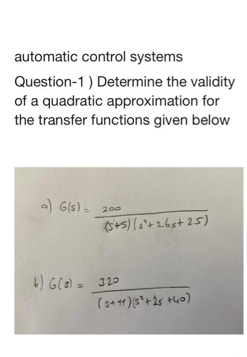 Solved automatic control systems Question-1) Determine the | Chegg.com
