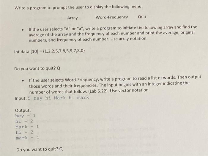 Solved Write a program to prompt the user to display the | Chegg.com