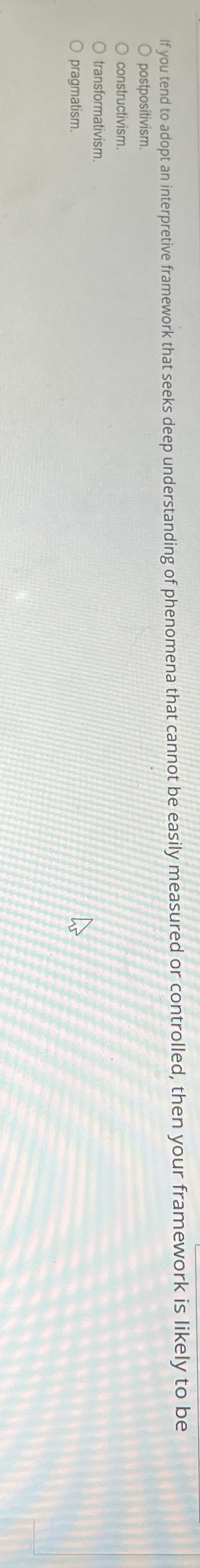 Solved If you tend to adopt an interpretive framework that | Chegg.com