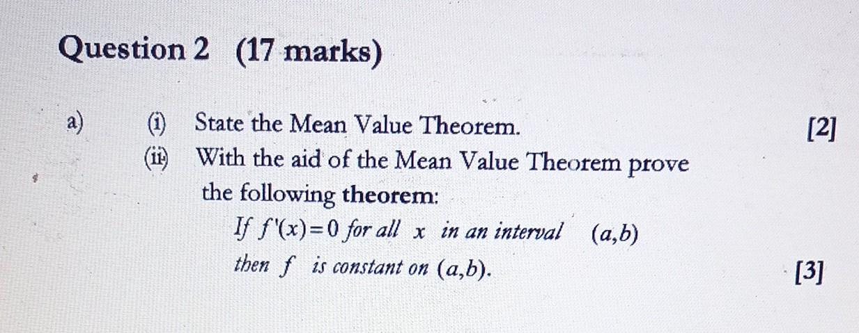 Solved (i) State the Mean Value Theorem. (ii) With the aid | Chegg.com