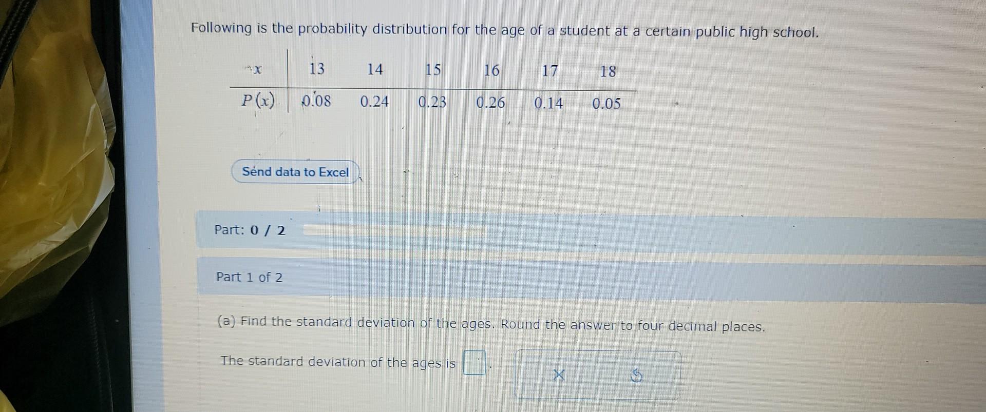 Solved Following is the probability distribution for the age | Chegg.com