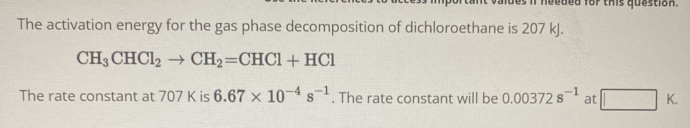 Solved The activation energy for the gas phase decomposition | Chegg.com