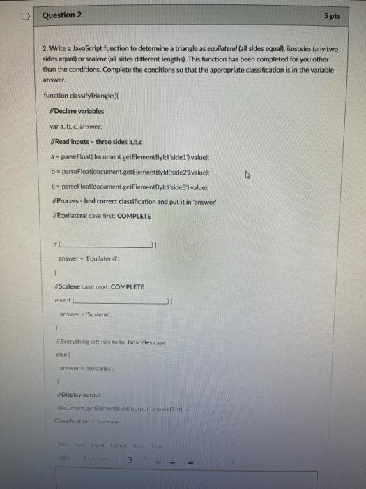 Solved D Question 2 5 pts 2. Write a JavaScript function to | Chegg.com