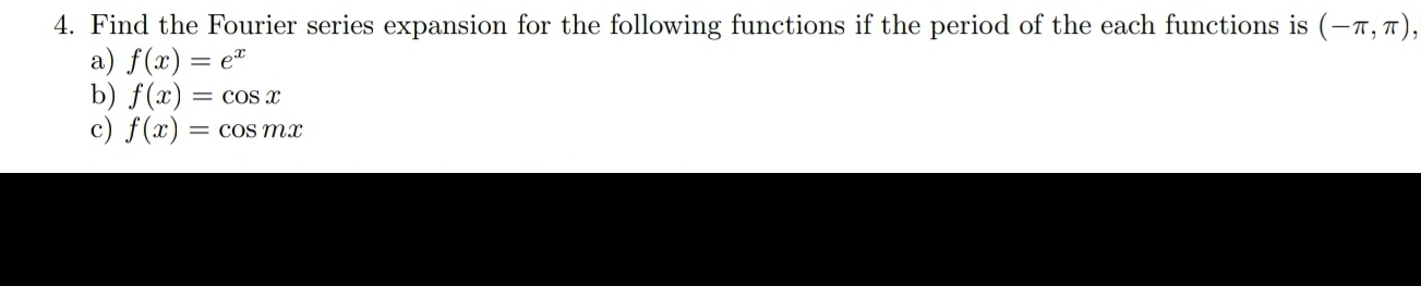 [Solved]: Find the Fourier series expansion for the followin