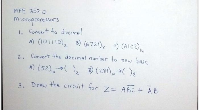 Solved MFE 3520 Microprocessors 1. Convert to decimal A) | Chegg.com