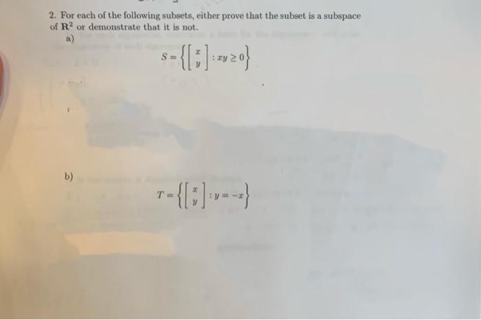 Solved For each of the following subsets, either prove that | Chegg.com