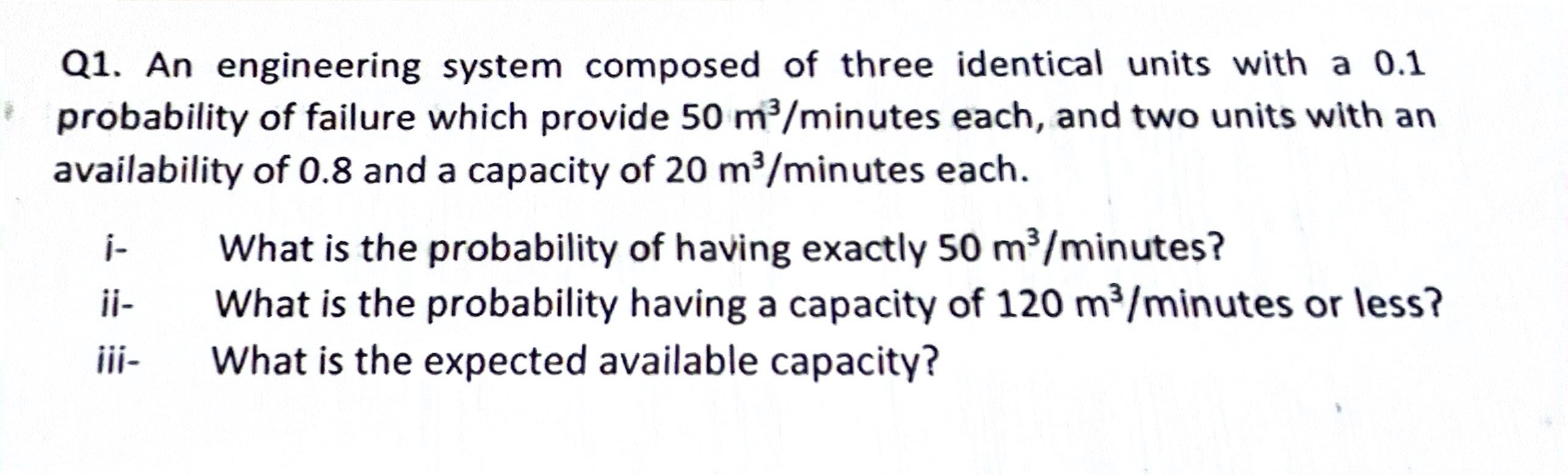 Solved Q1. ﻿An engineering system composed of three | Chegg.com