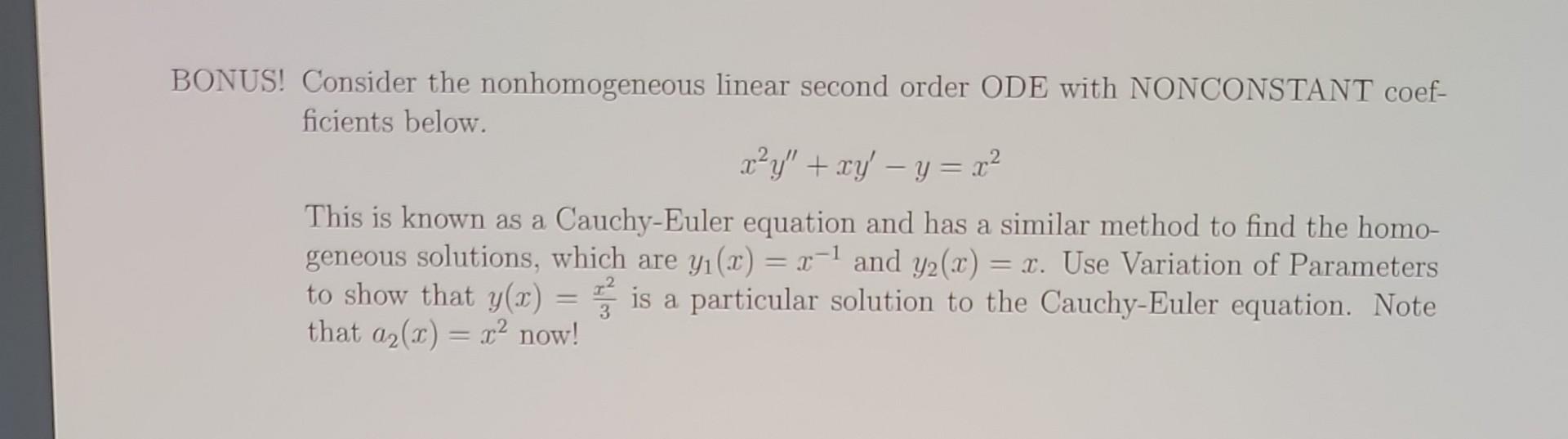 Solved 3ONUS! Consider the nonhomogeneous linear second | Chegg.com