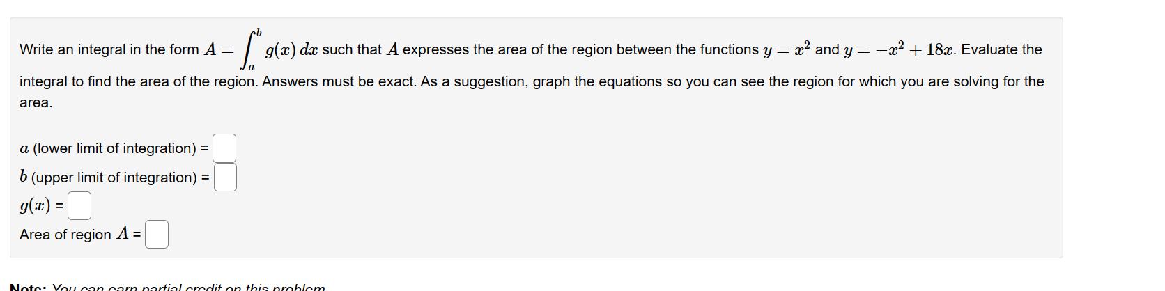 Solved Write an integral in the form A=∫abg(x)dx ﻿such that | Chegg.com