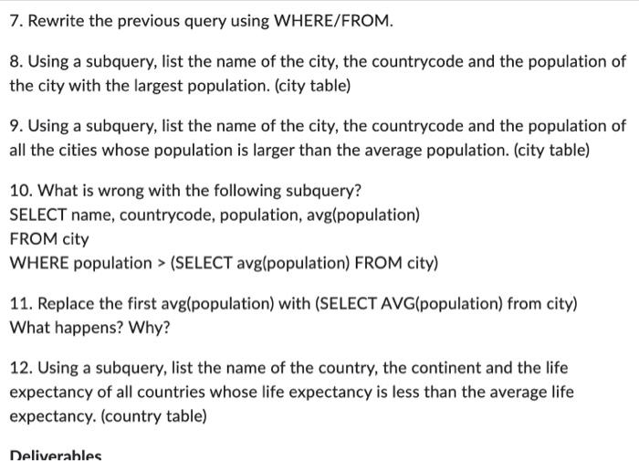 Solved 7. Rewrite the previous query using WHERE/FROM. 8. | Chegg.com