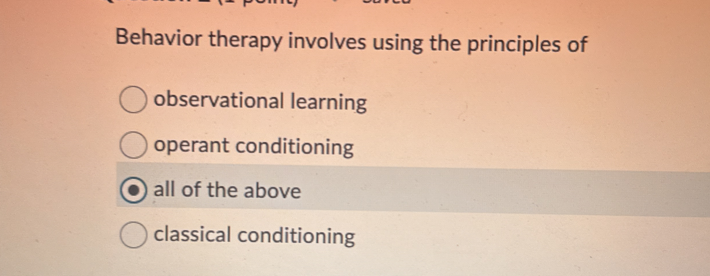Solved Behavior therapy involves using the principles | Chegg.com