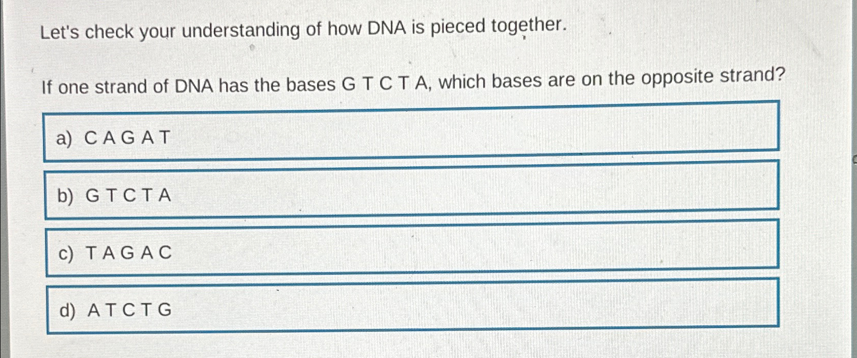 Solved Let's check your understanding of how DNA is pieced | Chegg.com