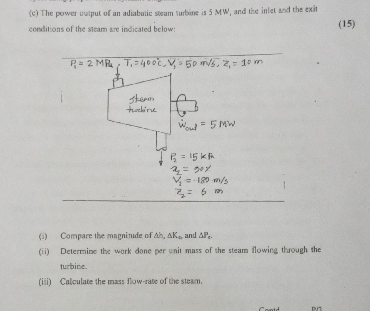 Solved (c) The power output of an adiabatic steam turbine is | Chegg.com
