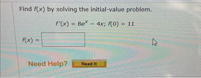 Solved Find f(x) by solving the initial-value problem. | Chegg.com