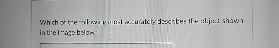 Solved Which of the following most accurately describes the | Chegg.com
