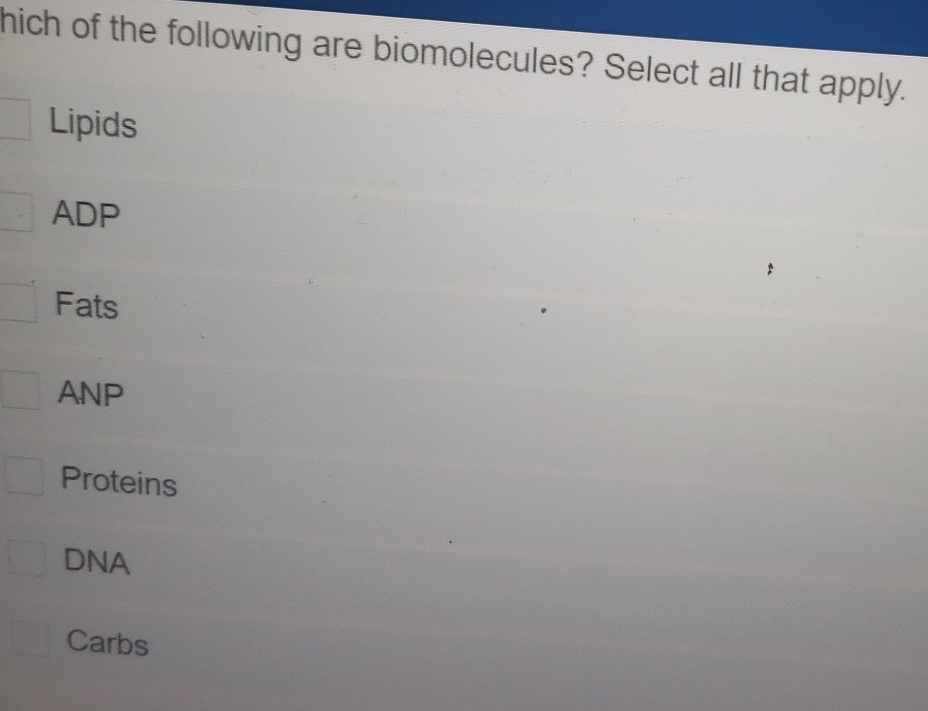 Solved hich of the following are biomolecules? Select all | Chegg.com