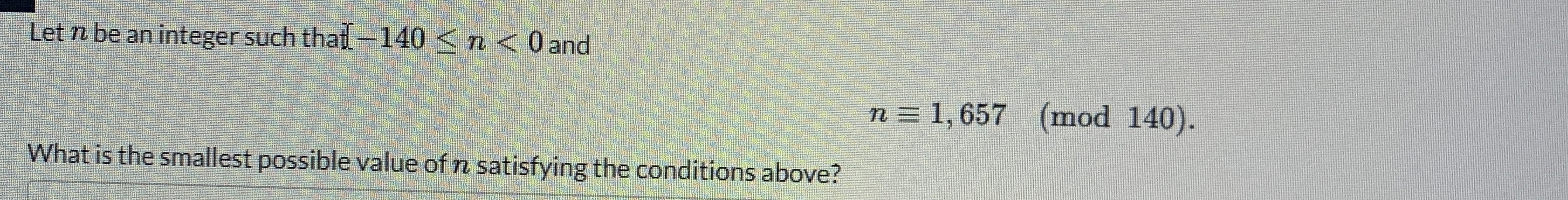 Solved Let n ﻿be an integer such that -140≤n