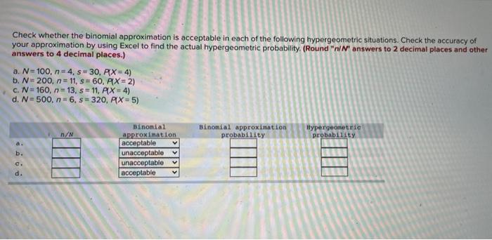 Solved Check whether the binomial approximation is | Chegg.com