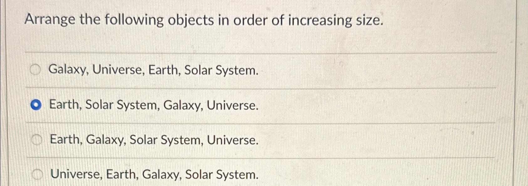 Solved Arrange the following objects in order of increasing | Chegg.com