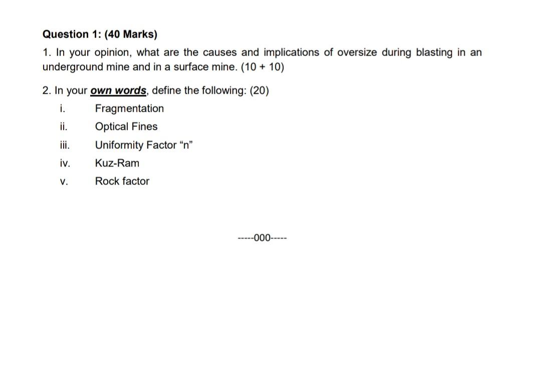 Solved Question 1: (40 Marks) 1. In your opinion, what are | Chegg.com