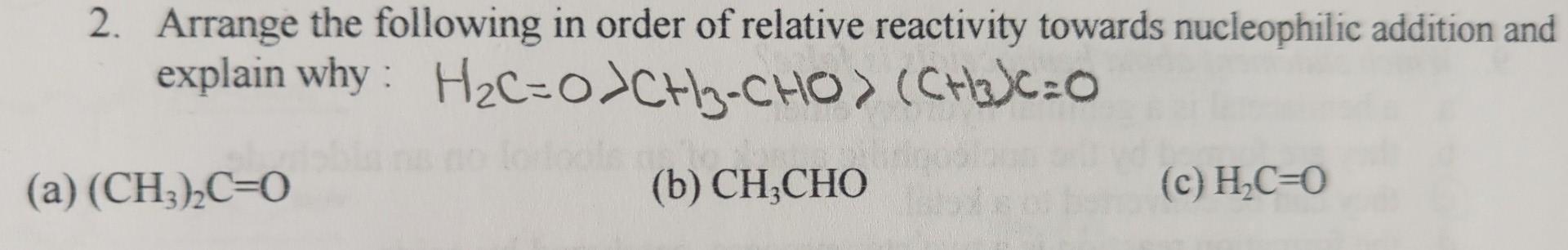 Solved 2. Arrange the following in order of relative | Chegg.com