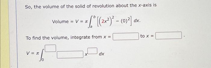 Solved So, the volume of the solid of revolution about the | Chegg.com