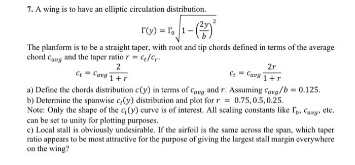 Solved 7. A wing is to have an elliptic circulation | Chegg.com