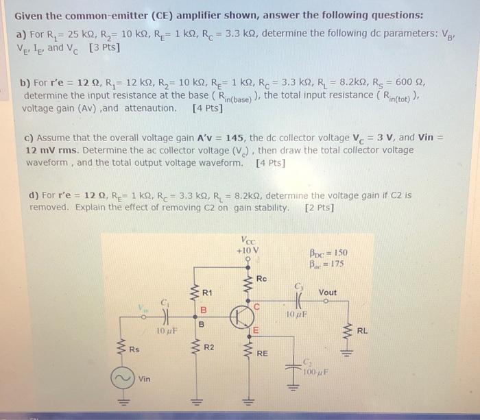 Solved Given the common-emitter (CE) amplifier shown, answer | Chegg.com