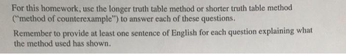 Solved For this homework, use the longer truth table method | Chegg.com