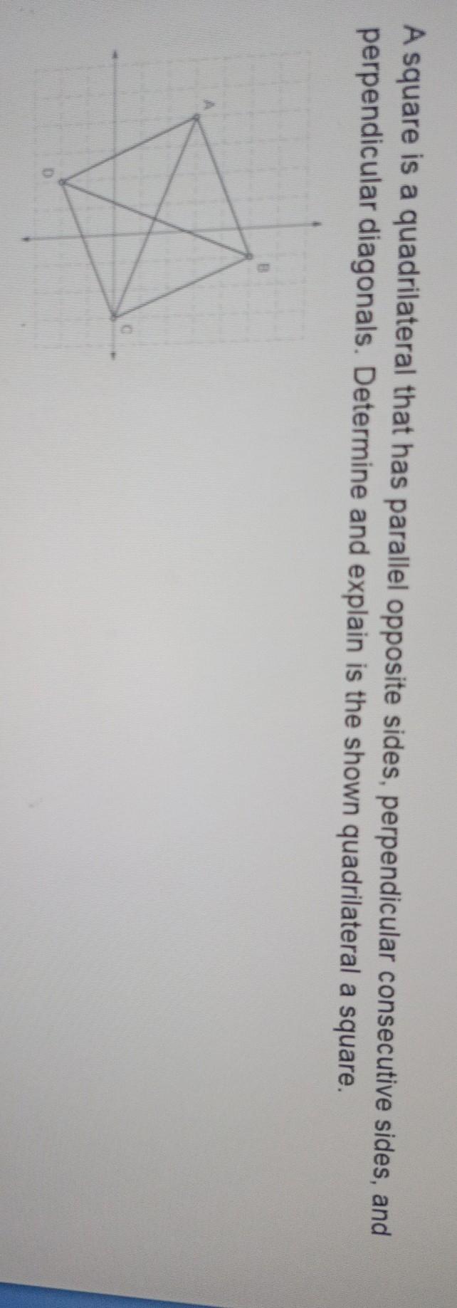 Solved A square is a quadrilateral that has parallel | Chegg.com