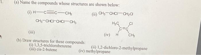 Solved (a) Name the compounds whose structures are shown | Chegg.com