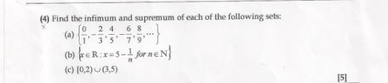 Solved (4) Find the infimum and supremum of each of the | Chegg.com