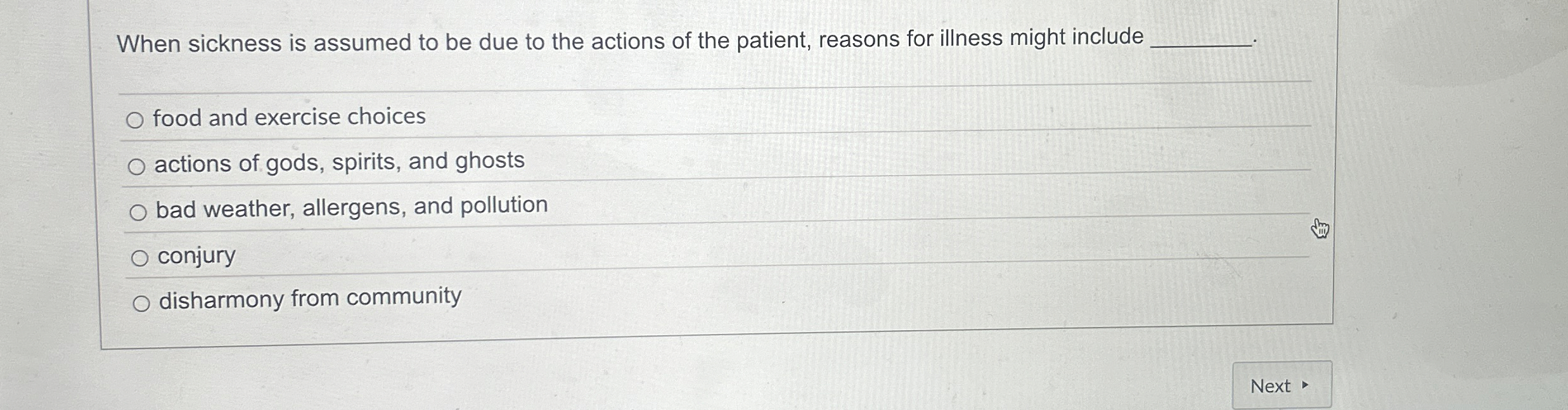 Solved When sickness is assumed to be due to the actions of | Chegg.com