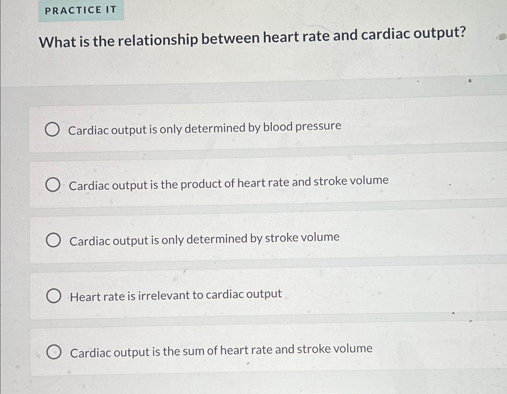 Solved PRACTICE ITWhat is the relationship between heart | Chegg.com