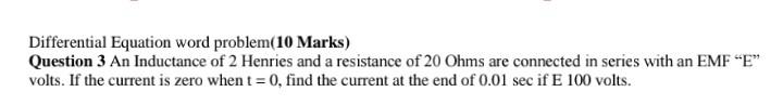 Solved Differential Equation word problem(10 Marks) Question | Chegg.com