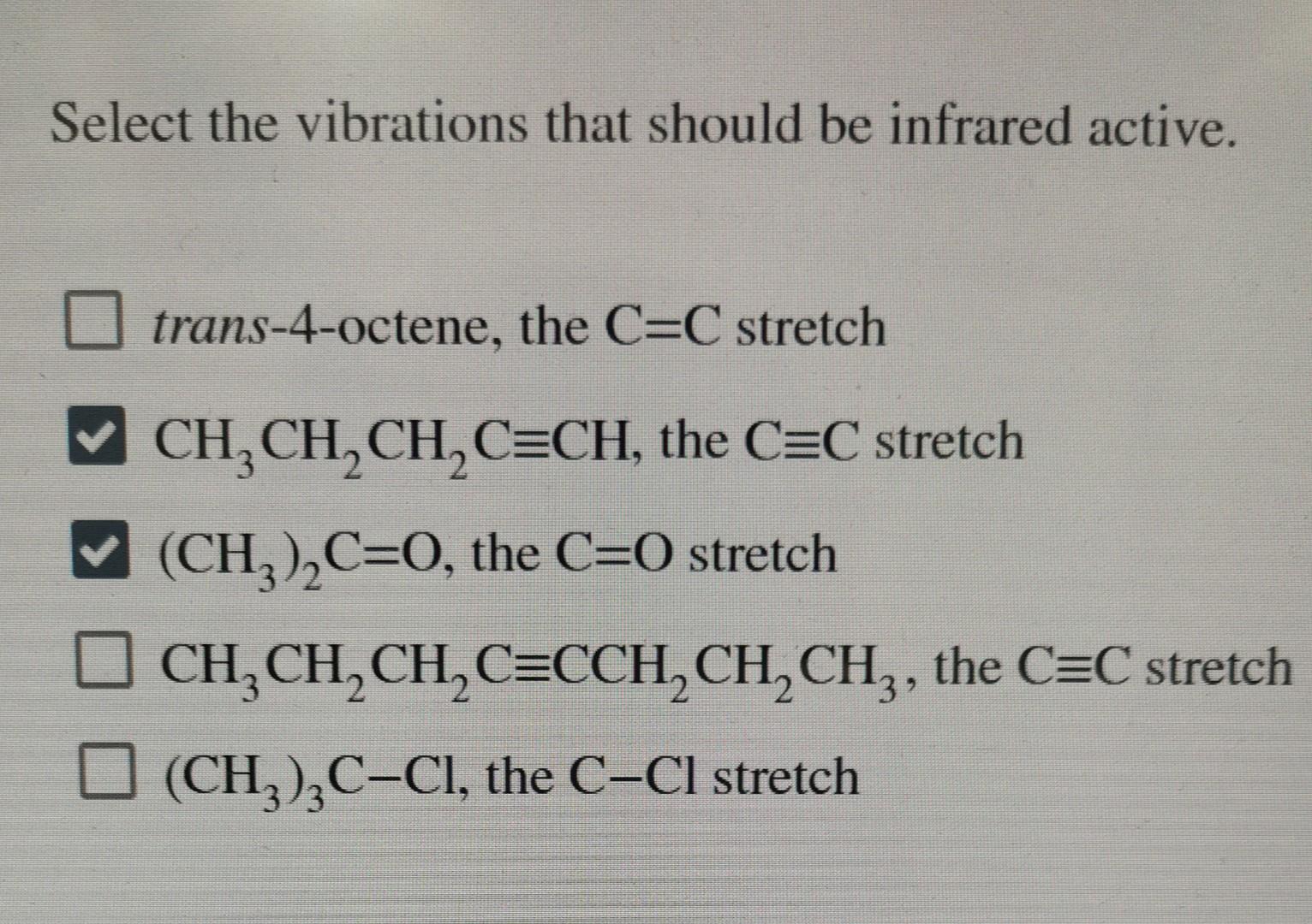 Solved Select the vibrations that should be infrared active. | Chegg.com