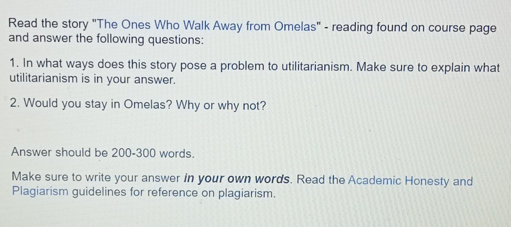 Read the story "The Ones Who Walk Away from Omelas" - | Chegg.com