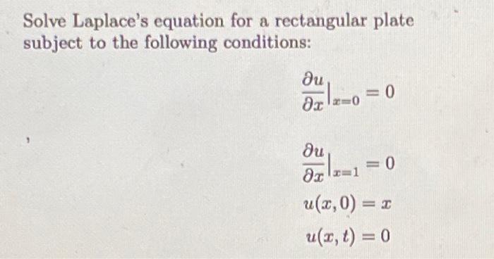 Solved Solve Laplace's equation for a rectangular plate | Chegg.com