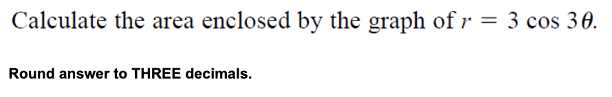 Solved Calculate the area enclosed by the graph of | Chegg.com