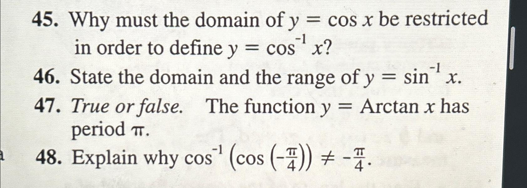 Solved Why must the domain of y=cosx ﻿be restricted in order | Chegg.com