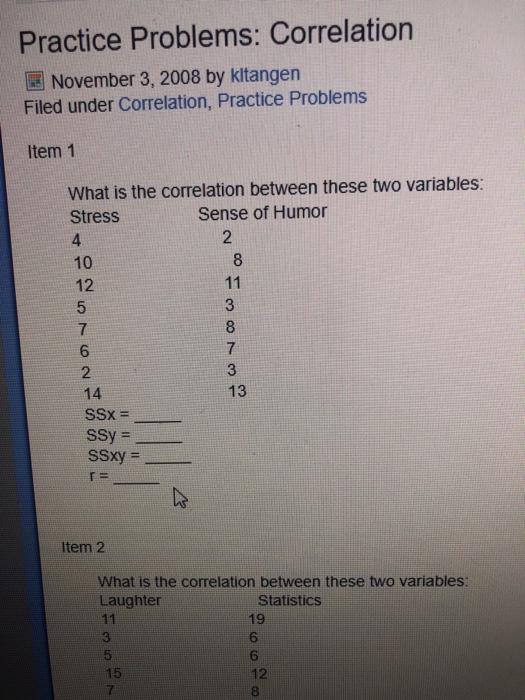 Practice Problems: Correlation E November 3, 2008 by | Chegg.com