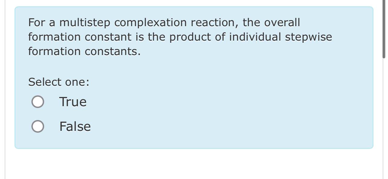 Solved For a multistep complexation reaction, the overall | Chegg.com