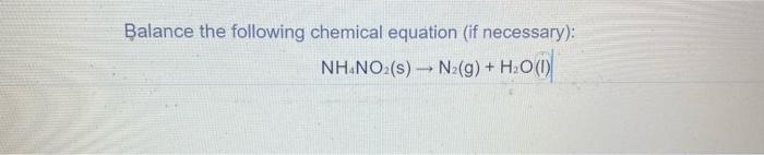 Solved Balance the following chemical equation (if | Chegg.com