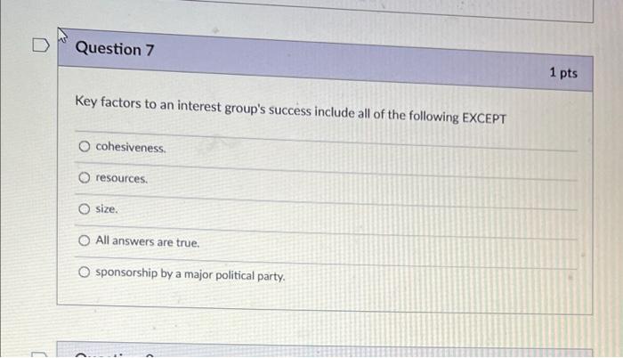 Solved D Question 6 1 pts Single-issue interest groups O | Chegg.com
